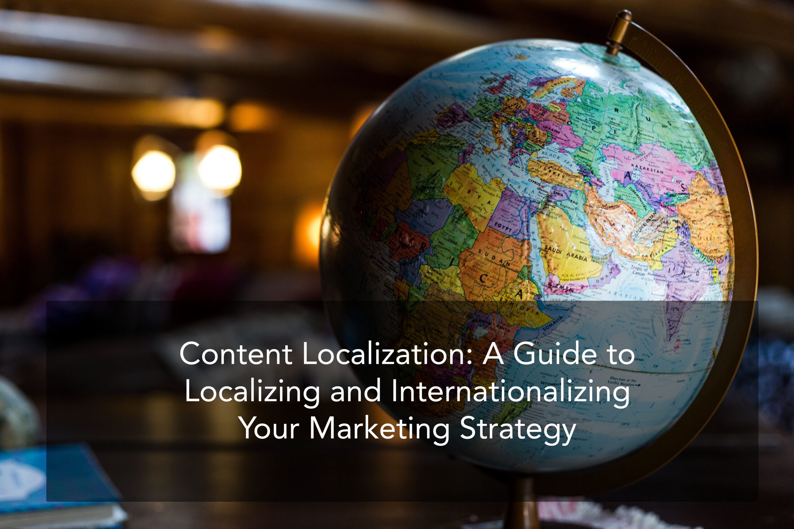 How To Localize Your Marketing Strategy - Wordable