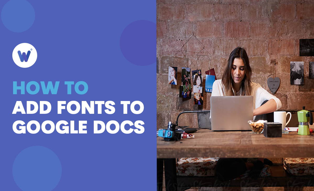 How to Add Fonts to Google Docs - Wordable