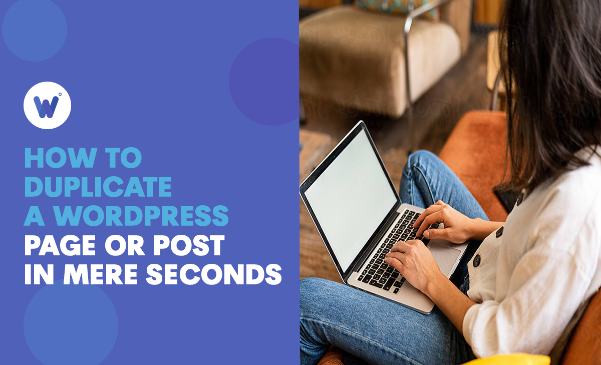 How To Duplicate a WordPress Page or Post in Mere Seconds - Wordable