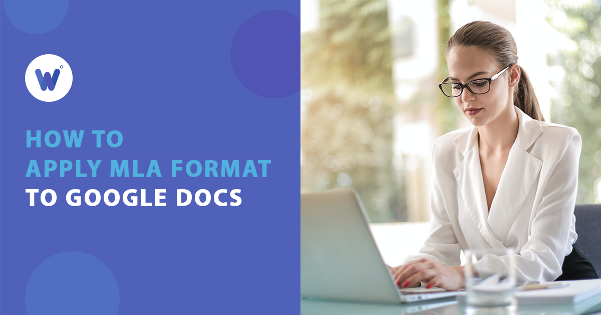 How to Apply MLA Format to Google Docs - Wordable