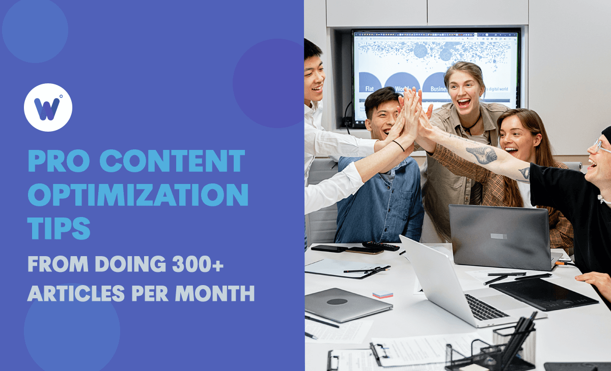 Content Optimization Tips - Wordable