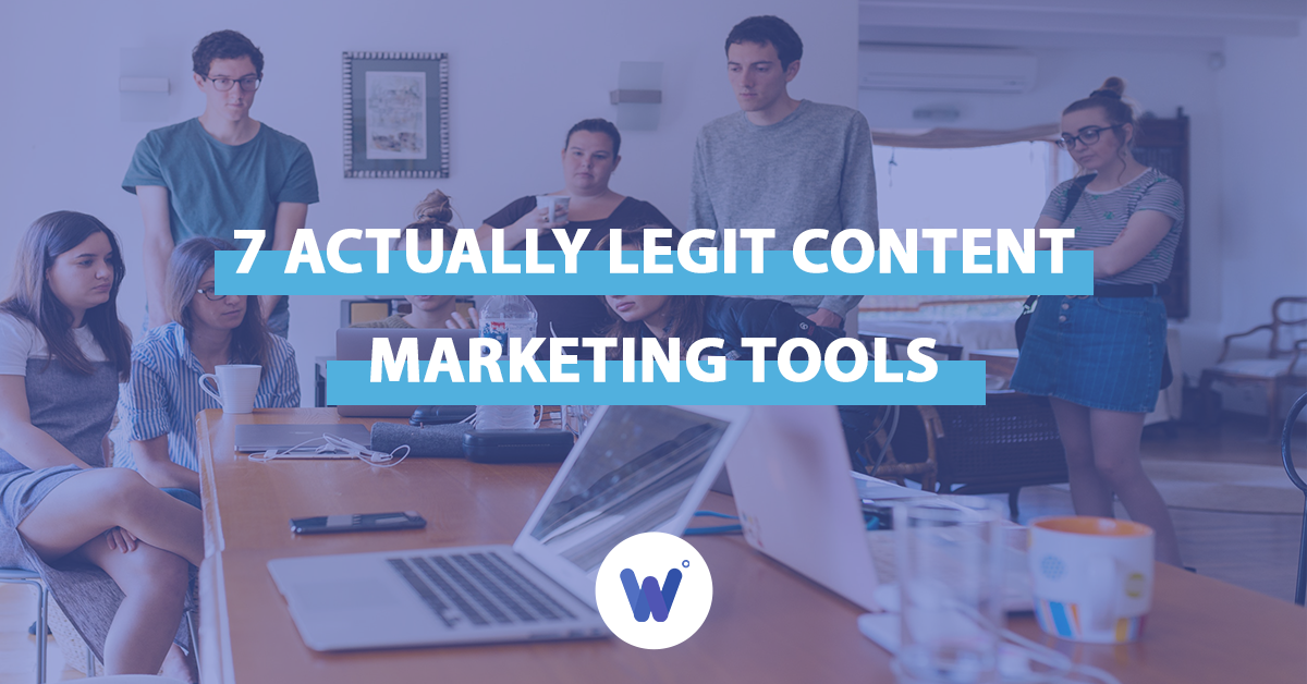 7 Actually Legit Content Marketing Tools - Wordable