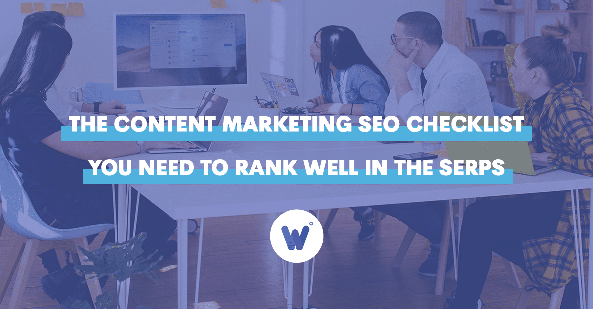 The Ultimate Content Marketing SEO Checklist - Wordable